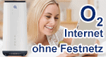 o2 Internet ohne Festnetz - Zuhause schnell günstig Surfen